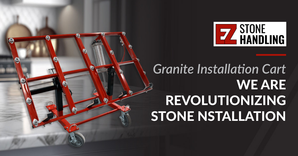 Granite Installation Cart & Loader | EZ Stone Handling